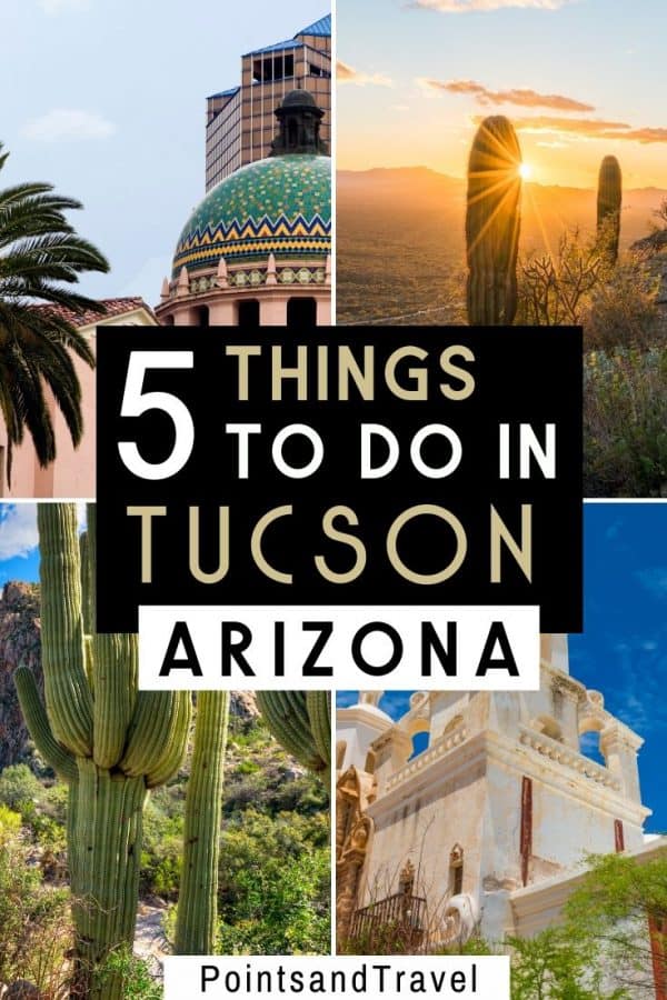 Top 5 Things to Do in Tucson