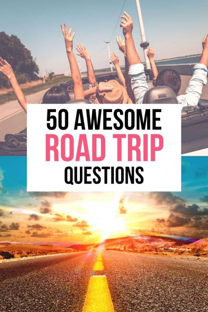 50 Travel-Related Road Trip Questions